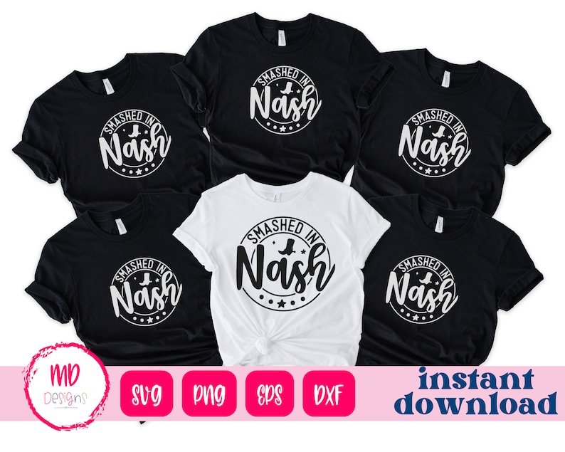 Nash Bash SVG, Nashville SVG, Smashed in Nash Bachelorette Svg - Etsy