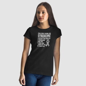 Ehlers Danlos Syndrome Shirt, EDS Awareness Gift, Ehlers Danlos Shirt ...