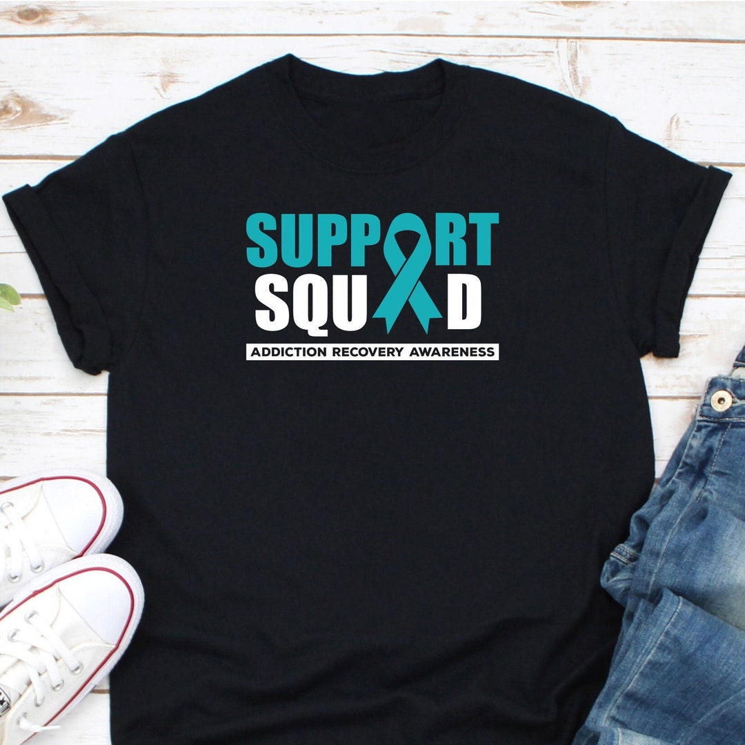 Support Squad Shirt, Addiction Recovery Awareness Shirt, Sobriety ...