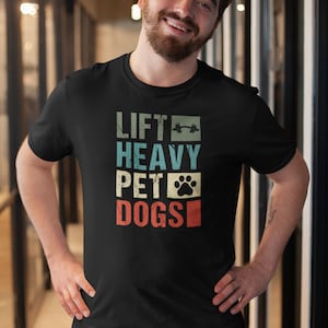 Lift Heavy Pet Dogs Shirt, Workout Fitness Shirt, Dog Lover Shirt, Dog ...