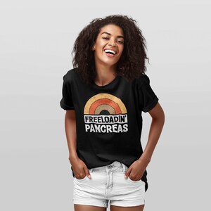 Freeloadin' Pancreas Shirt, Diabetes Awareness Shirt, Funny Diabetics ...