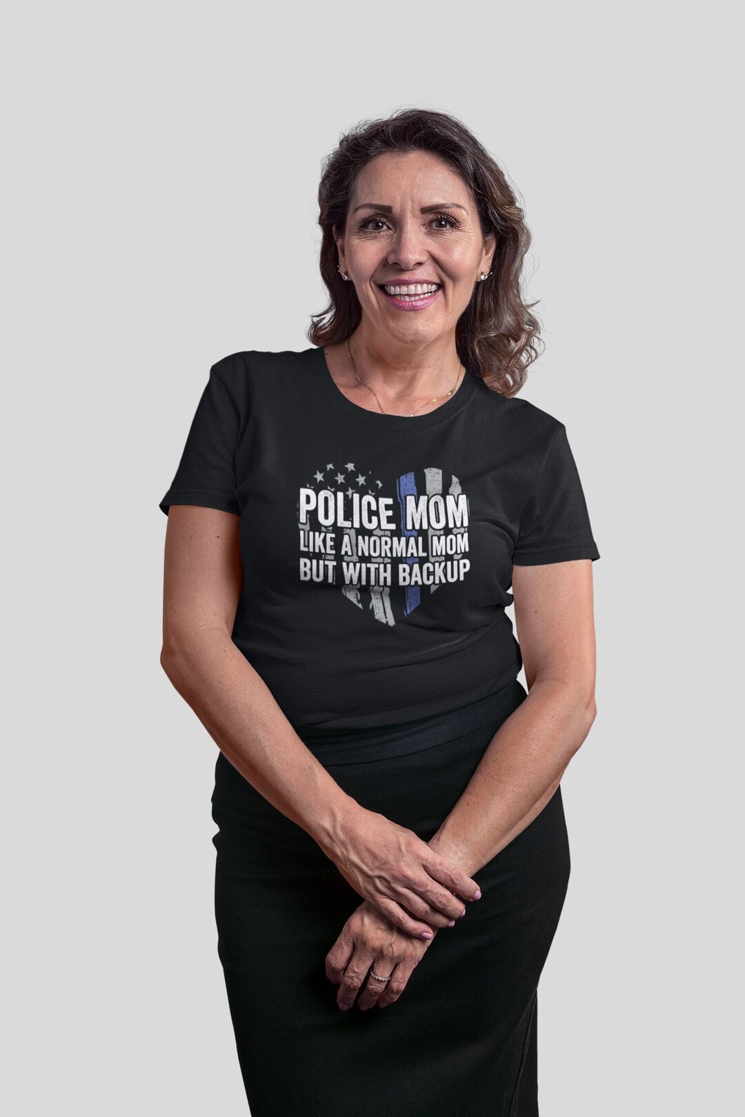 Police Mom Like A Normal Mom but With Backup Shirt, Police Mom Shirt ...