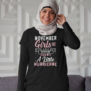 November Girls Are Sunshine Mixed With Little Hurricane Shirt, November ...