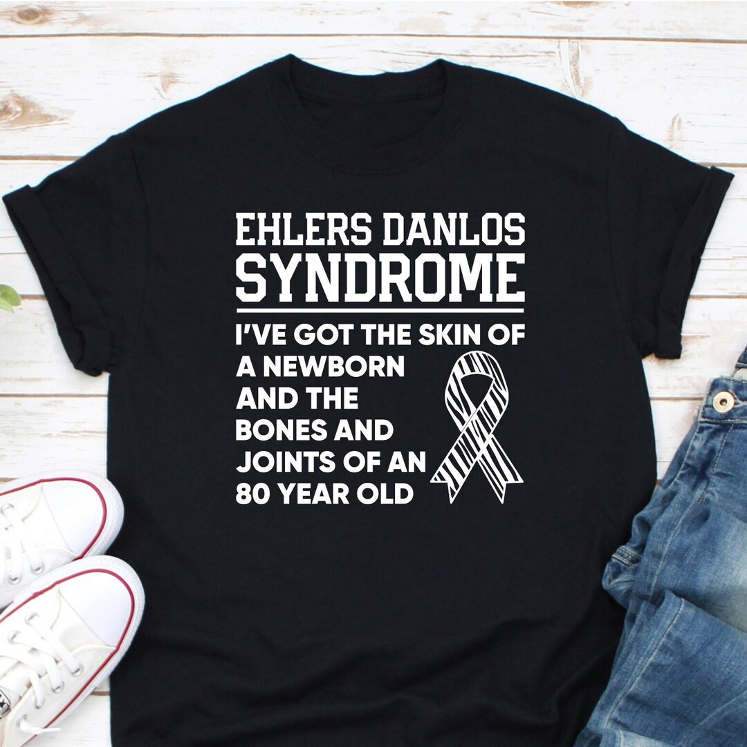 Ehlers Danlos Syndrome Shirt, EDS Awareness Gift, Ehlers Danlos Shirt ...