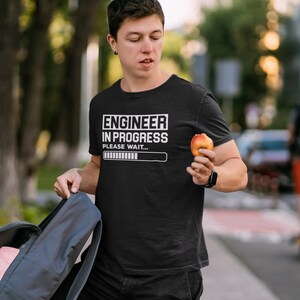 Engineer in Progress Shirt, Engineer Shirt, Graduating Gift Engineering ...