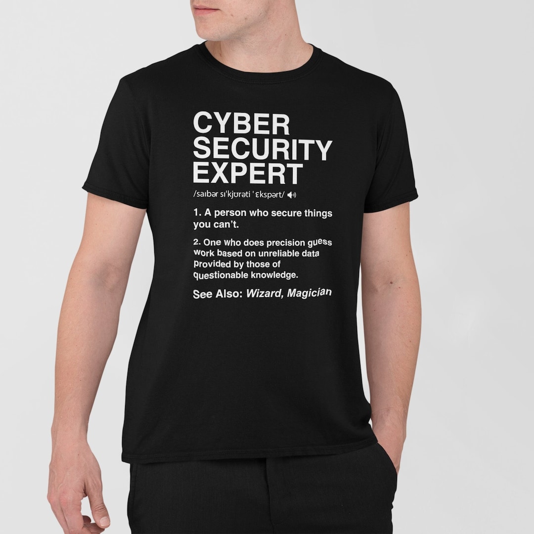 Cyber Security Expert Definition Shirt, Computer Hacking Shirt, Cyber Security Analyst Shirt ...