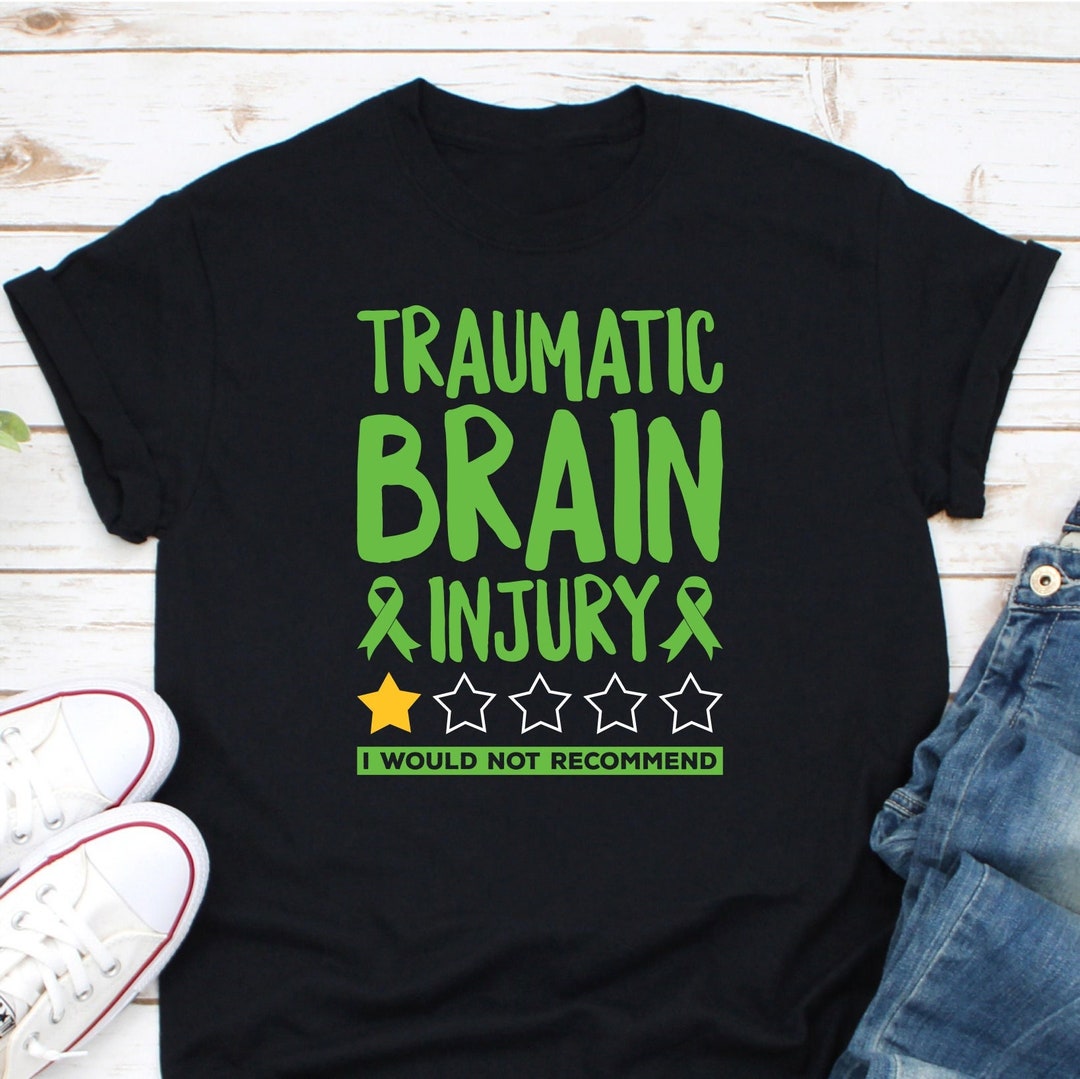 Traumatic Brain Injury Shirt, Traumatic Brain Injury Awareness Shirt ...