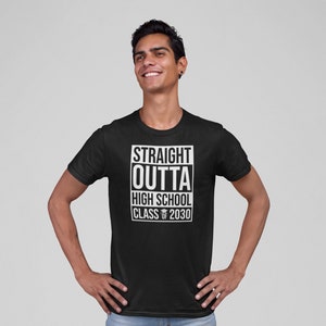 Straight Outta High School Class of 2030 Shirt, Senior Graduation 2030 ...
