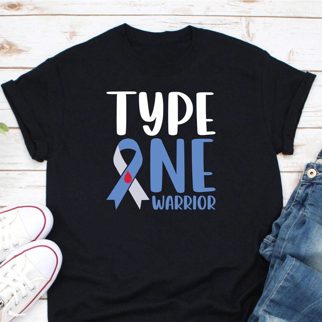 Type One Warrior Shirt, Type 1 Diabetes Awareness Shirt, Type 1 Strong ...