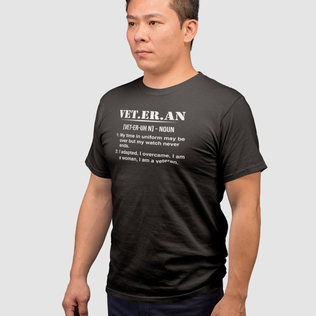 Veteran Definition Shirt - Us Army Veteran Shirt - Military Veteran T ...