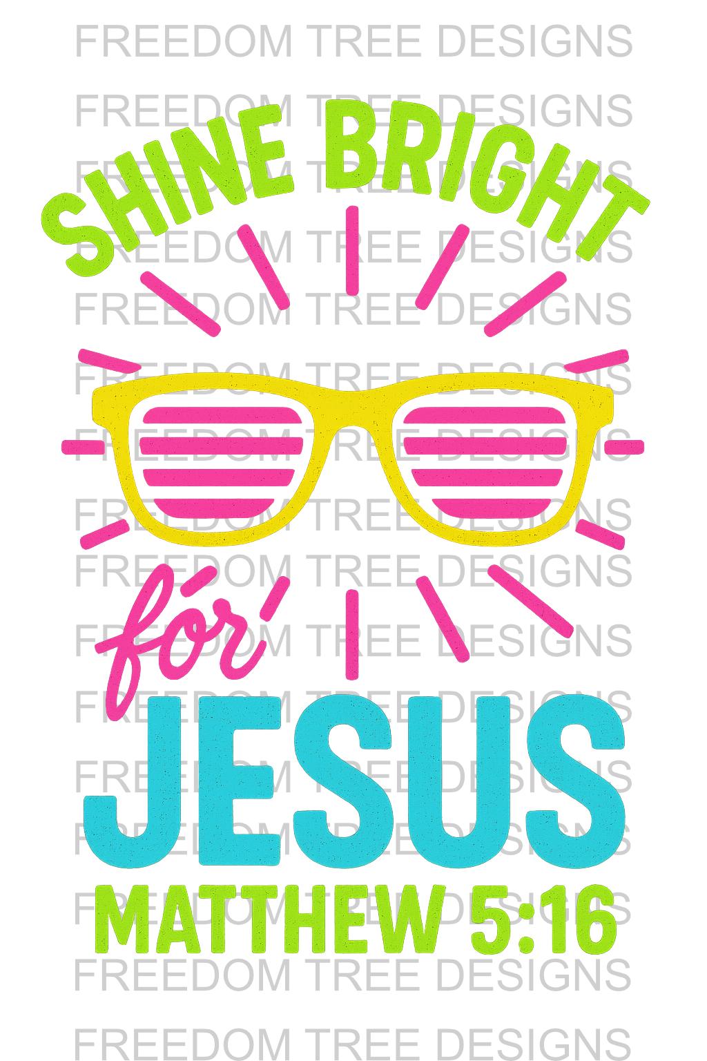 Shine Bright for Jesus Matthew 5:16 V3 Sublimation Design VBS, Church ...
