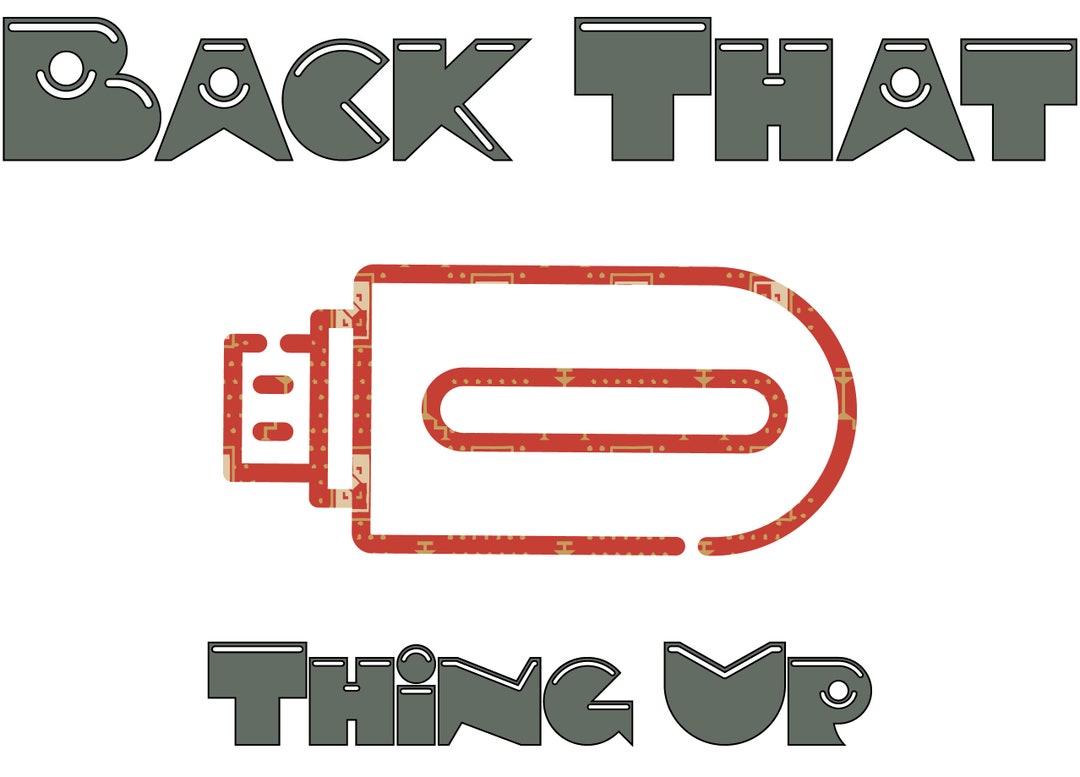 Back That Thing up SVG PNG DXF for Sublimation - Etsy
