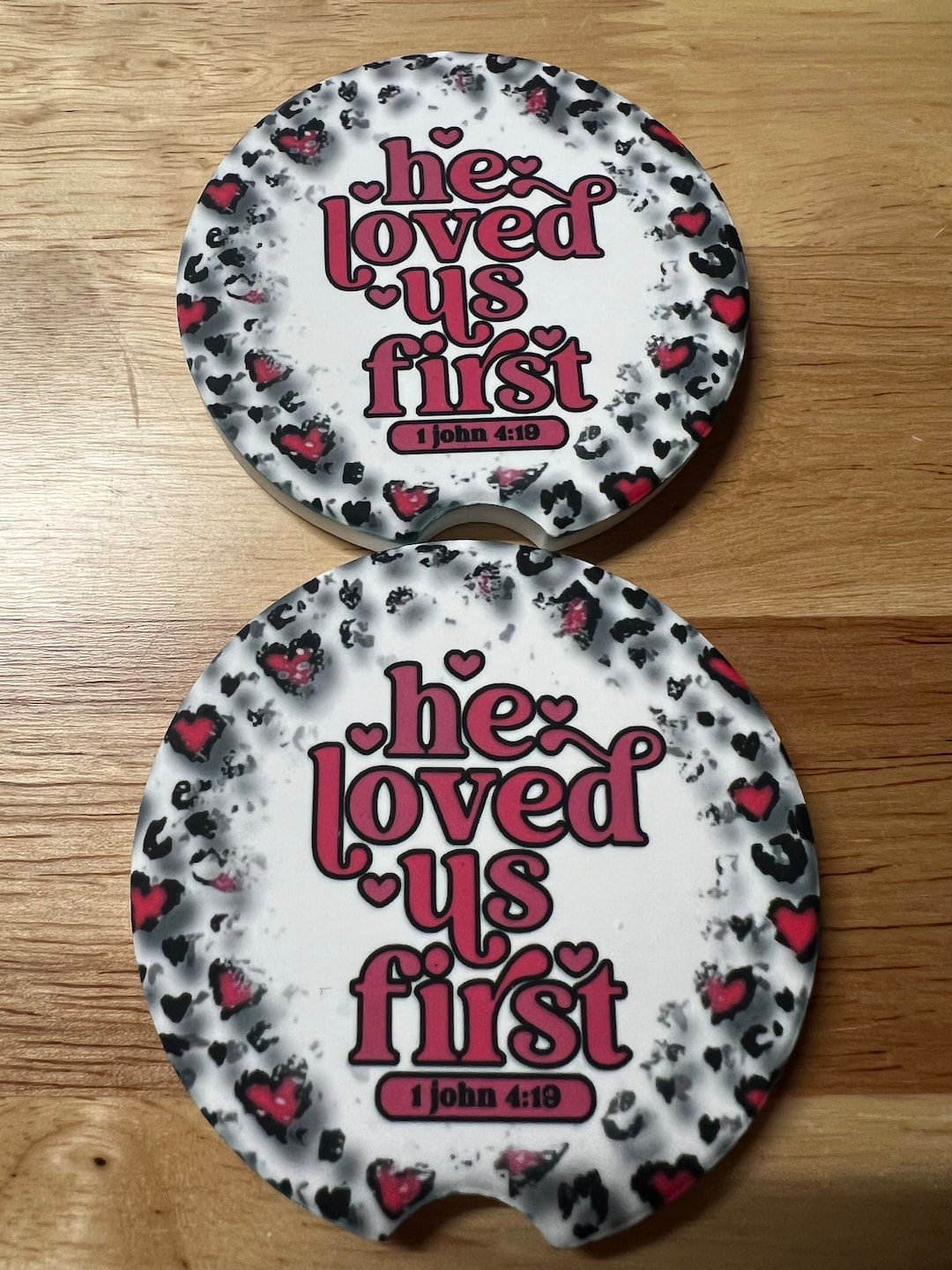 He Loved Us First Bible Verse Round Absorbent Ceramic Sandstone Car ...