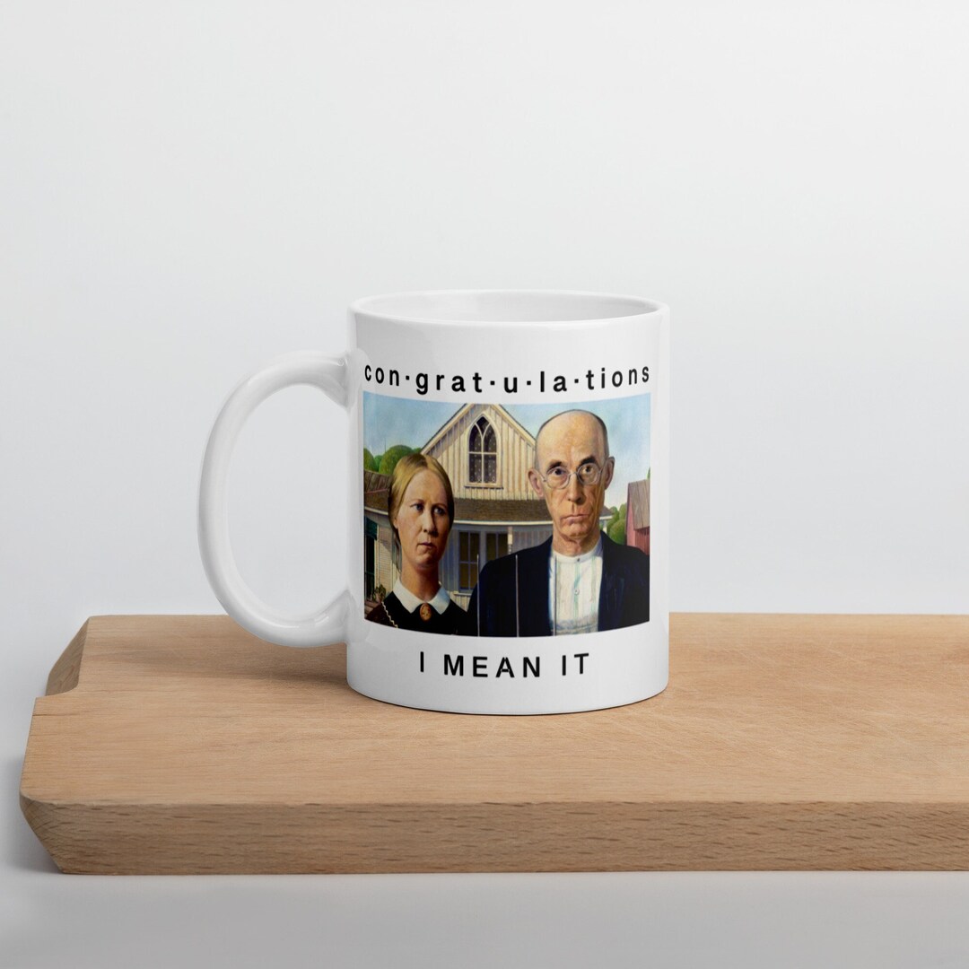 American Gothic Funny Sarcastic Memes Mug GIFT Congratulations GIFT ...