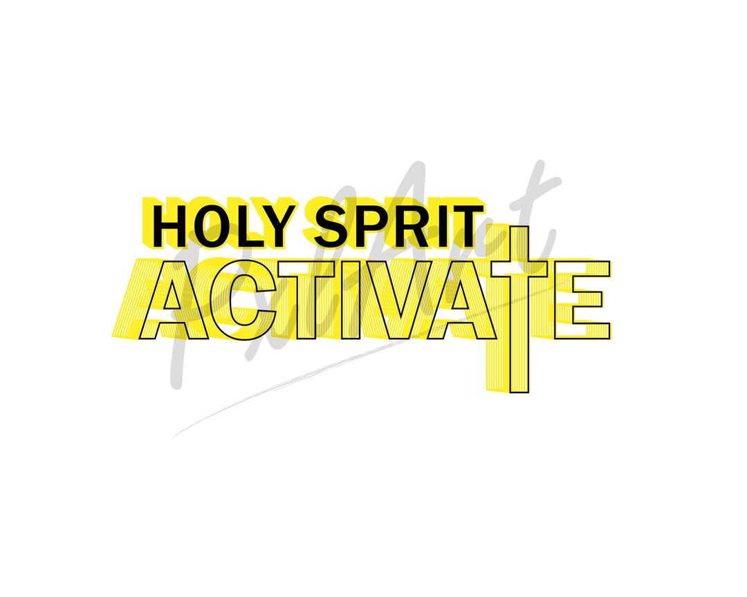 Holy Spirit Activate SVG Png Eps and Dxf - Etsy Ireland