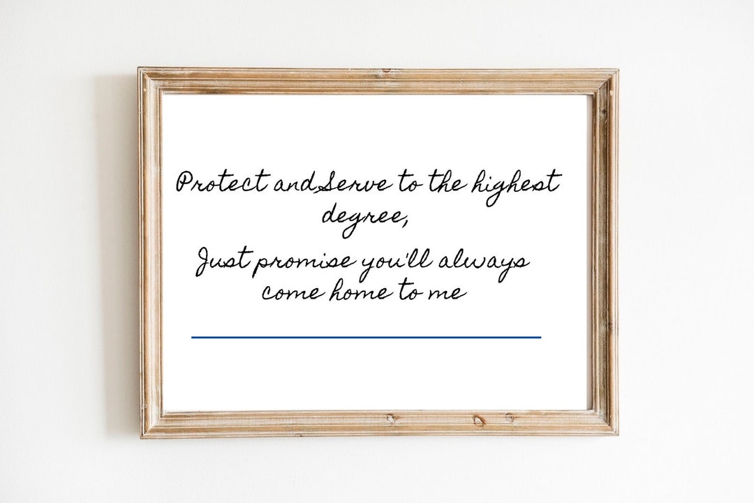 Protect and Serve, Police Quote, Police Poem, Come Home Safe, Police ...