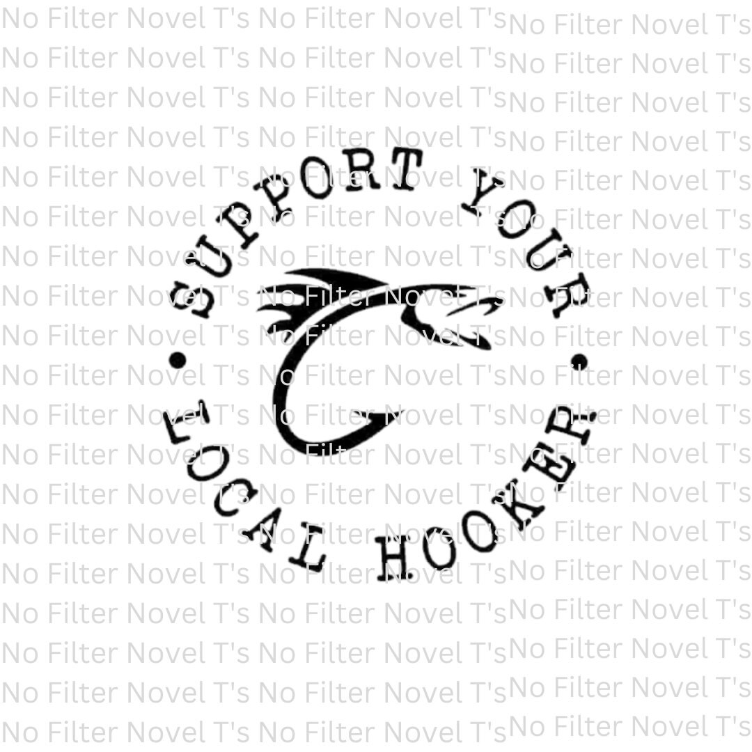 Support Your Local Hooker Digital PNG - Etsy