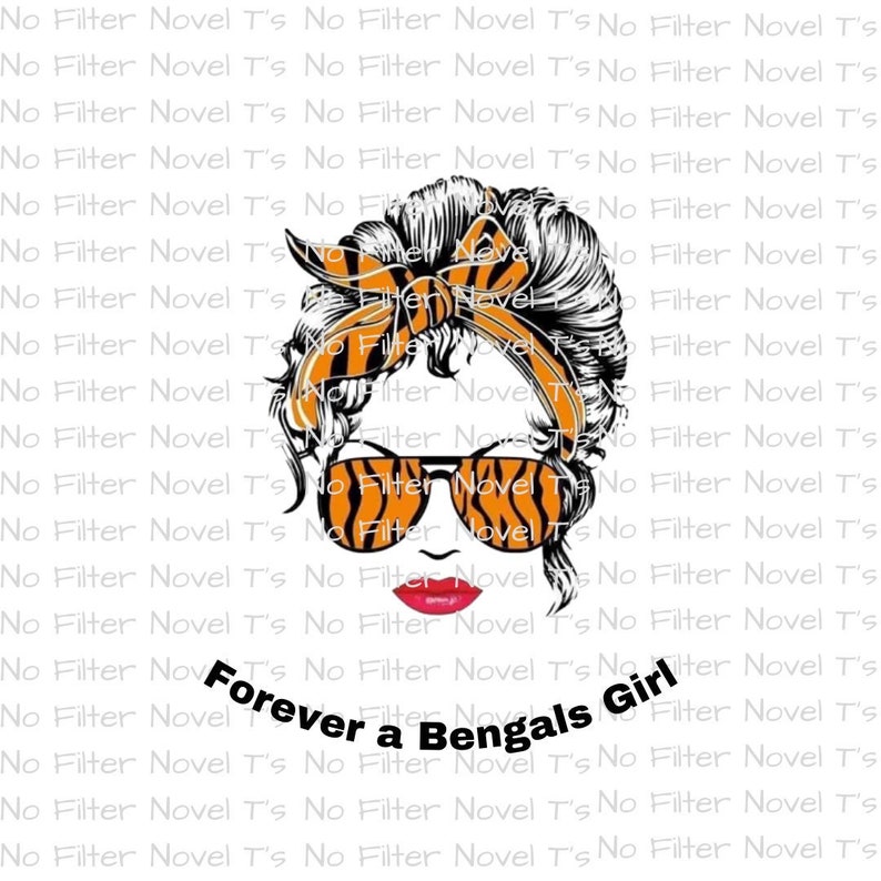 Forever a Bengals Girl Digital PNG Download - Etsy