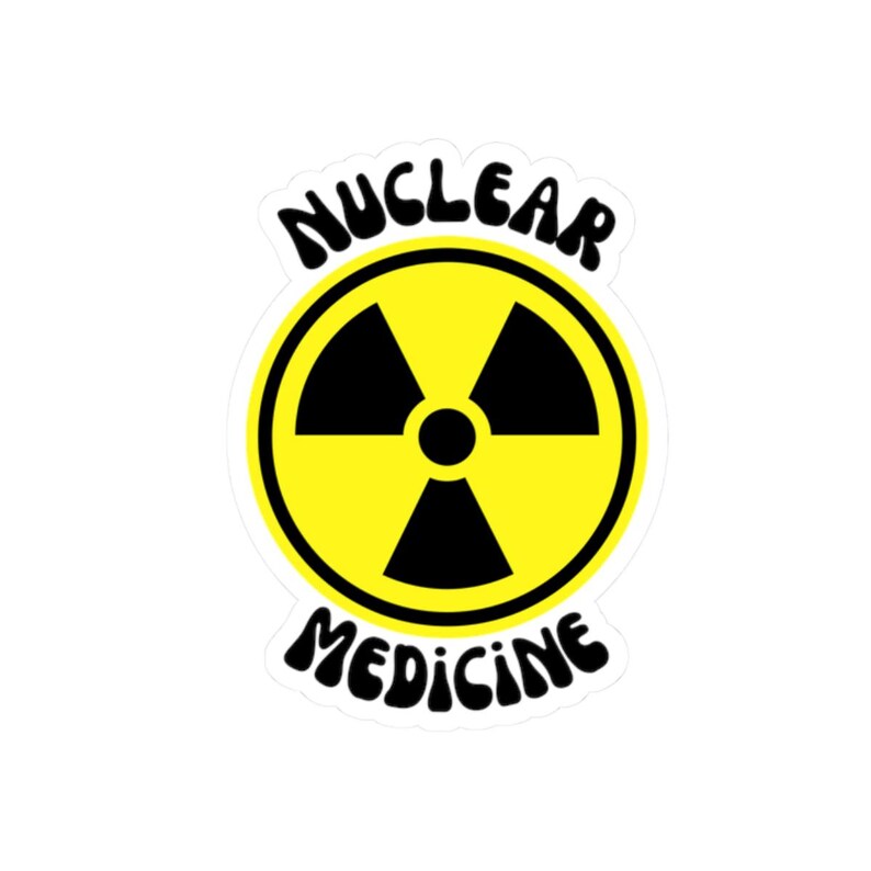 Nuclear Medicine Sticker, Radiation Therapist Gift, Medical Student ...