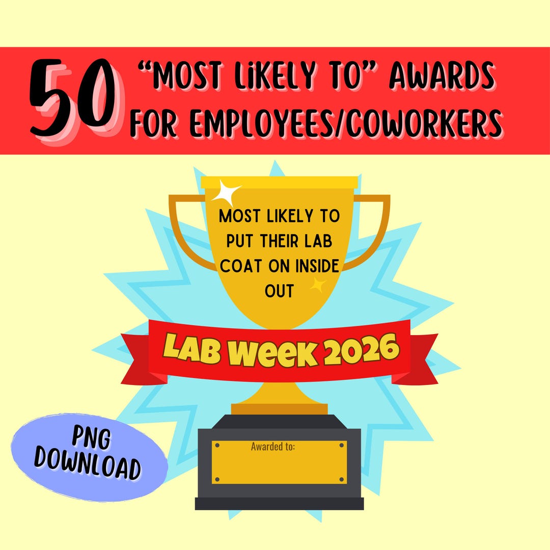 Fun Lab Week Idea "most Likely To" Awards, Laboratory Professionals ...