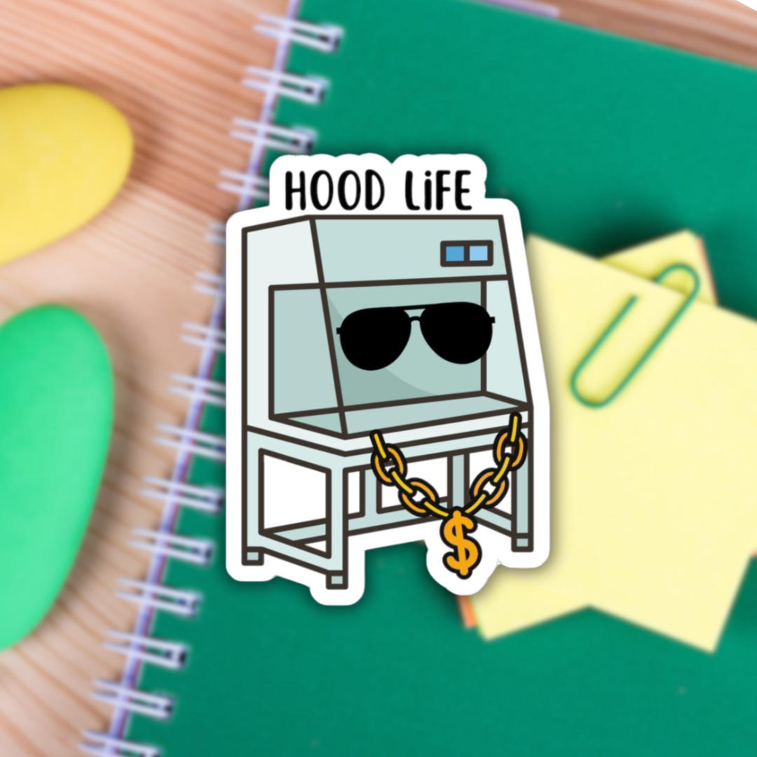 Hood Life Funny Lab Sticker Laboratory Research Gift Lab Tech Sticker ...