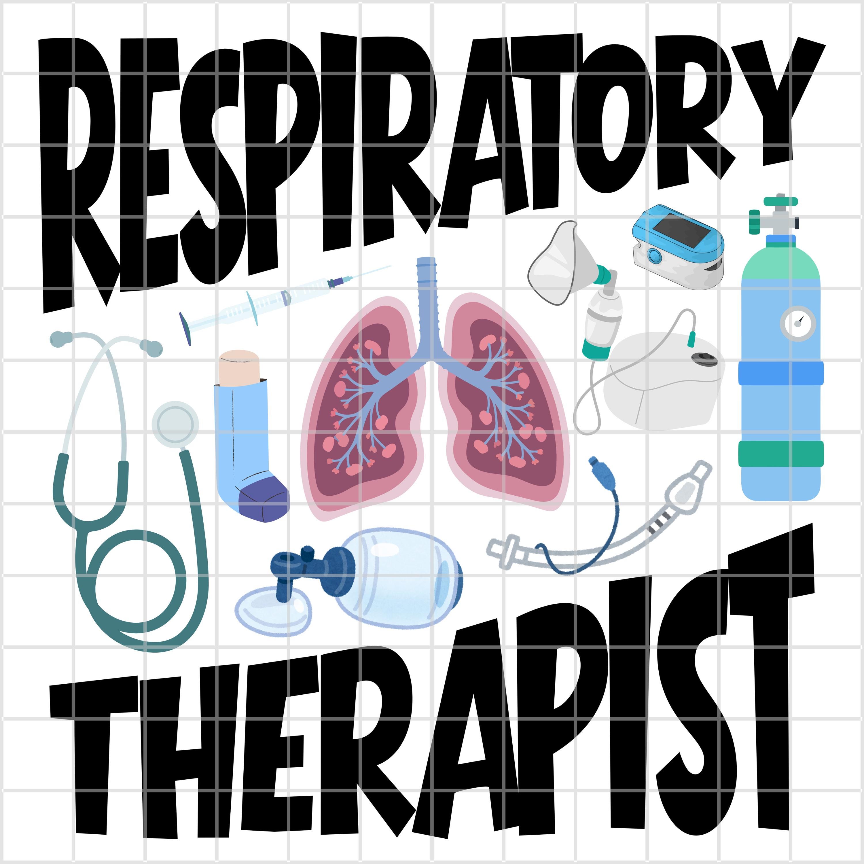 Respiratory Therapist Design PNG SVG Digital File Download, Respiratory ...
