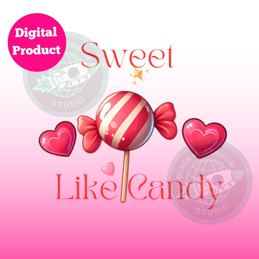Sweet Like Candy Valentines Day Clipart for Craft Projects Transparent ...