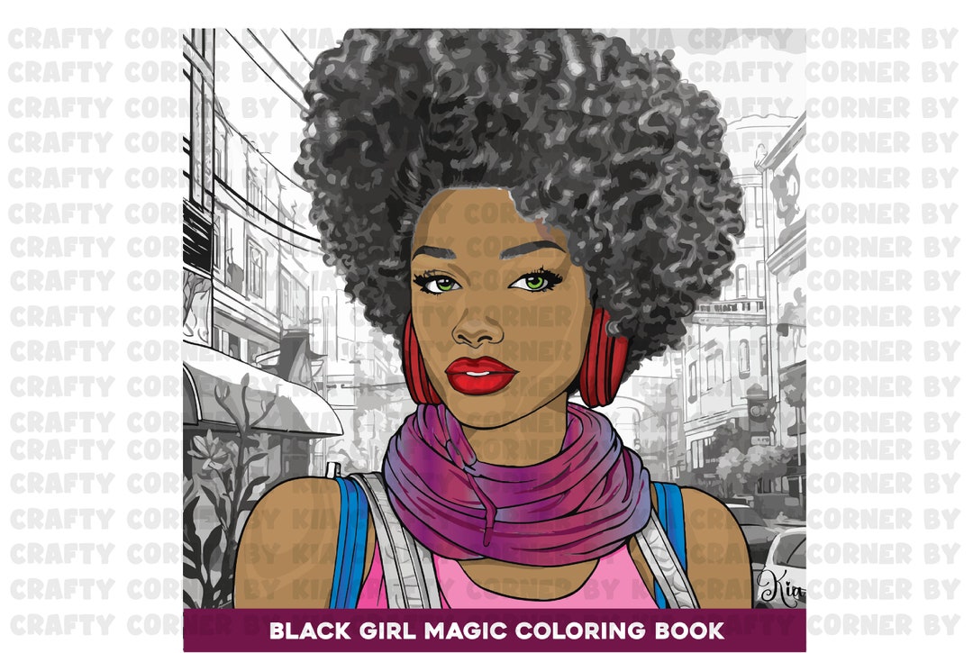 Black Girl Magic Coloring Pages, Curls, Melanin, Afro Puffs, Coloring ...