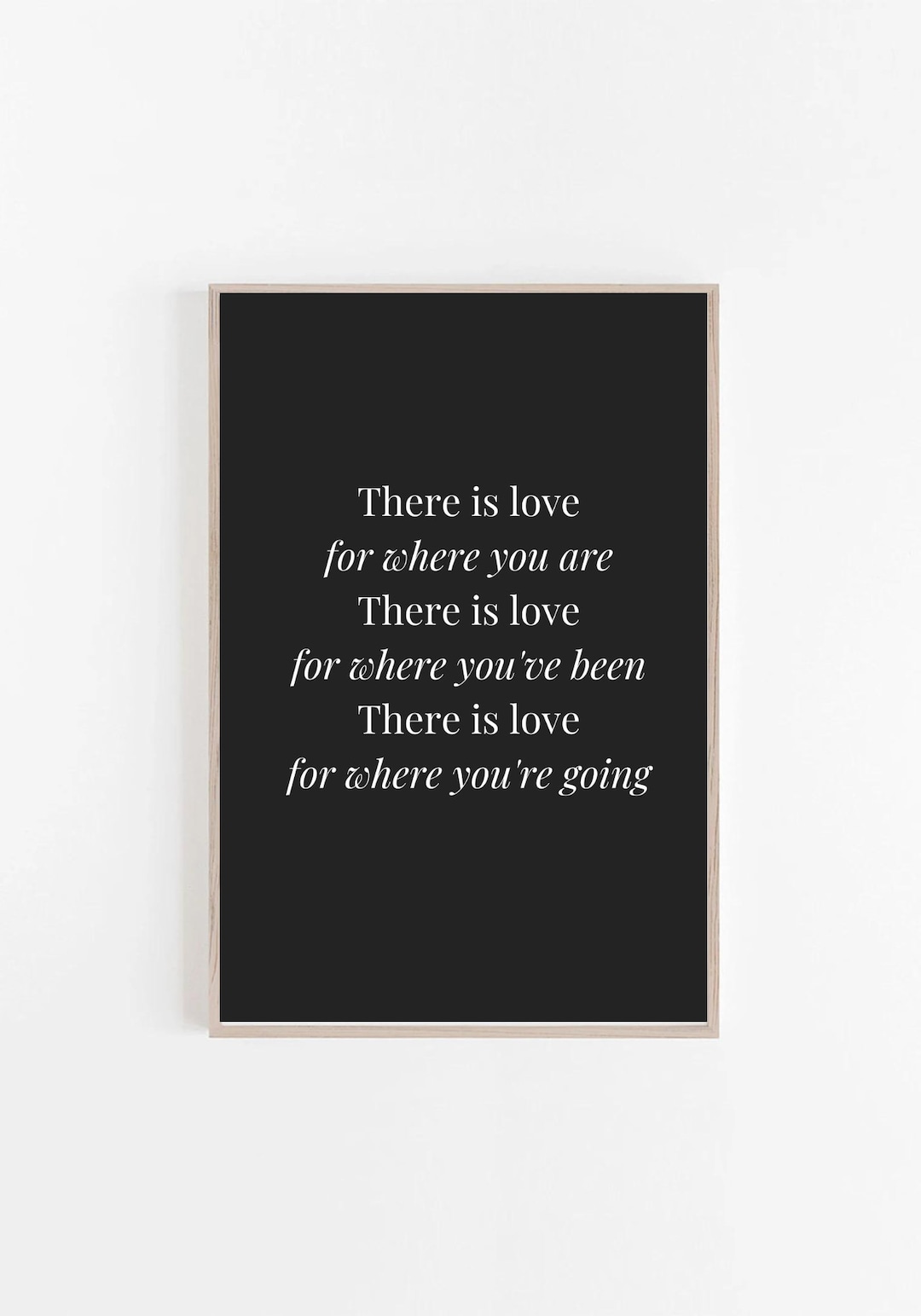 There is Love Digital Art Print | Quotes Poster | Wall Art Quotes ...