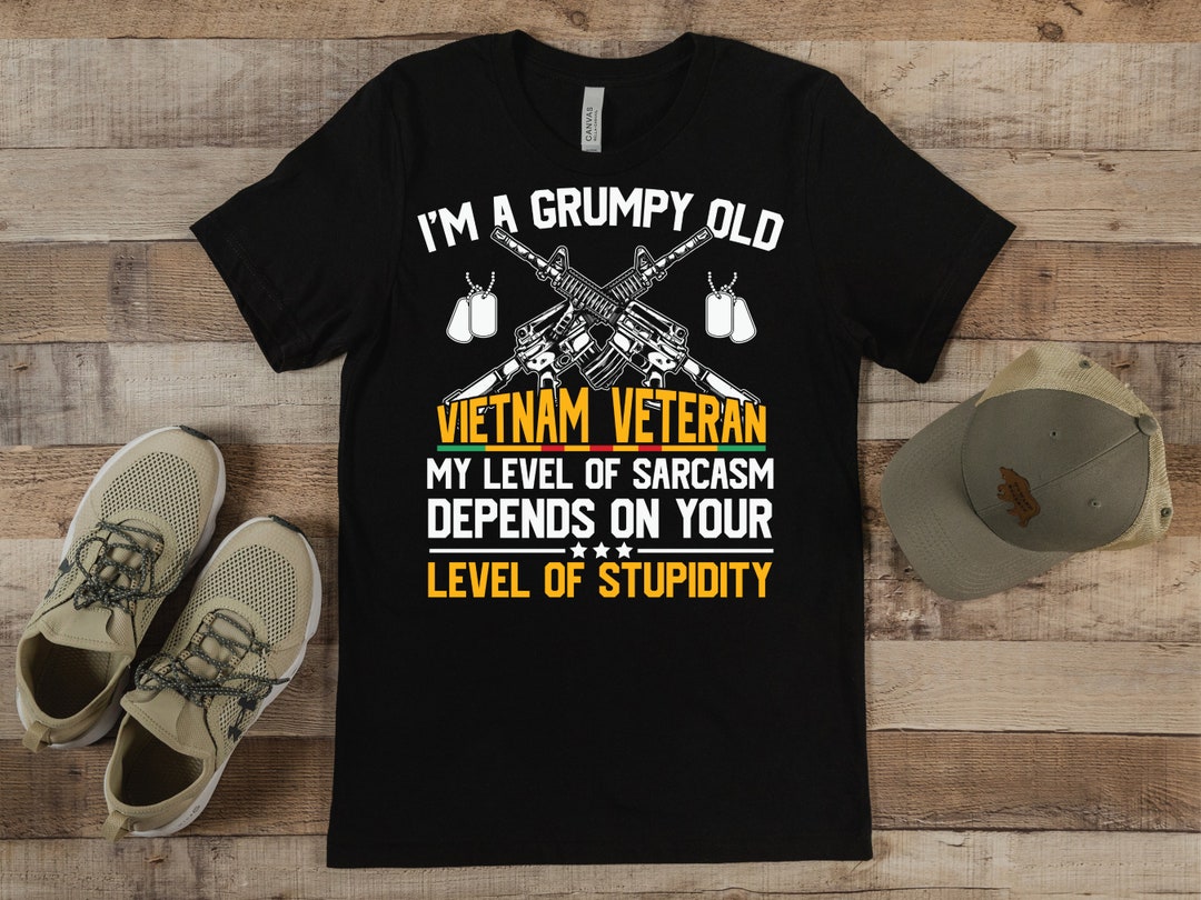 Grumpy Veteran Shirt - Vietnam Veteran Shirt - Veteran Shirt - Grumpy ...