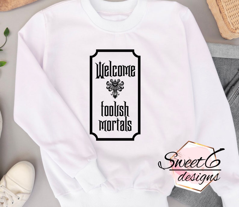 Welcome Foolish Mortals T-shirt Svg Instant Download. Family Vacation T ...