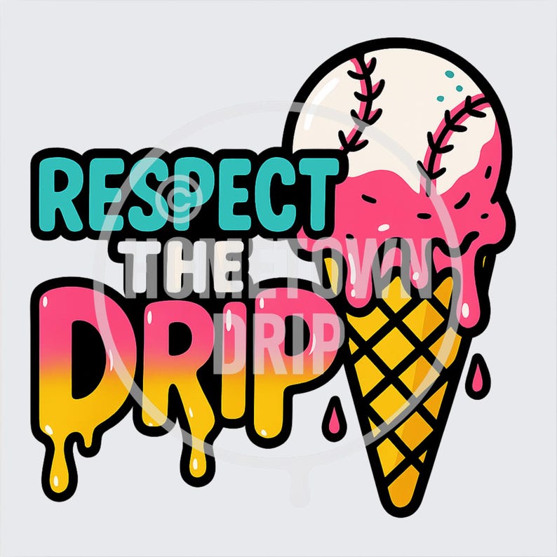 Respect the Drip Digital File, Instant Download, Sports, Baseball Ice ...