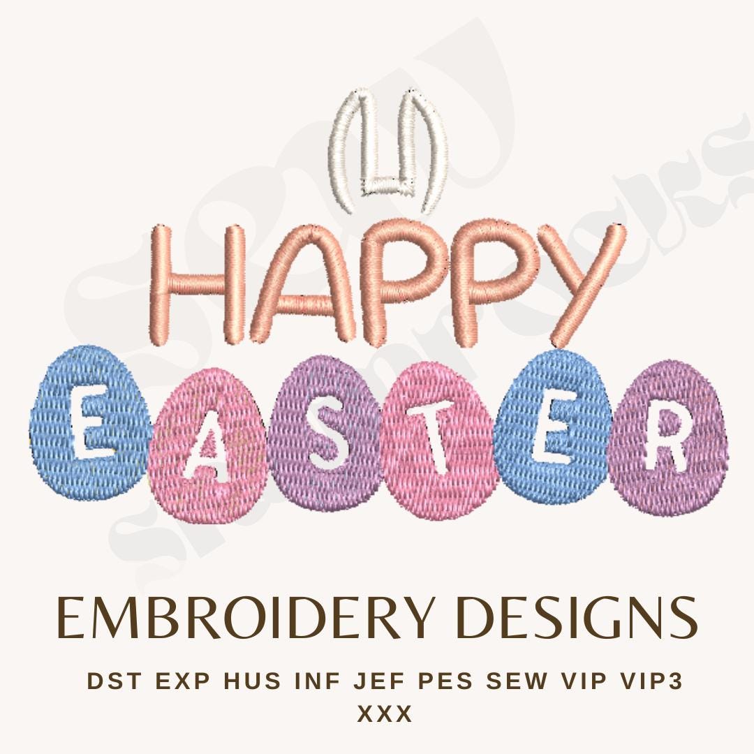 Happy Easter Embroidery File - Easter Bunny Machine Embroidery - PES ...