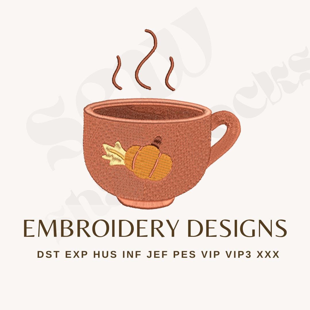 Steaming Hot Autumn Coffee Embroidery File - Hot Chai Embroidery ...