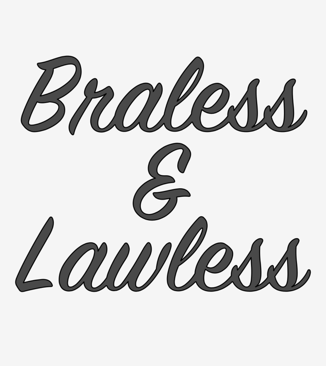 Braless and Lawless Decal - Etsy