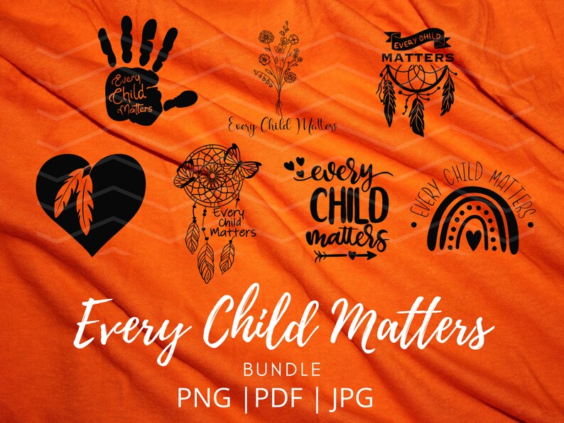 Every Child Matters Orange Shirt Day Bundle | PNG PDF JPEG | Orange ...
