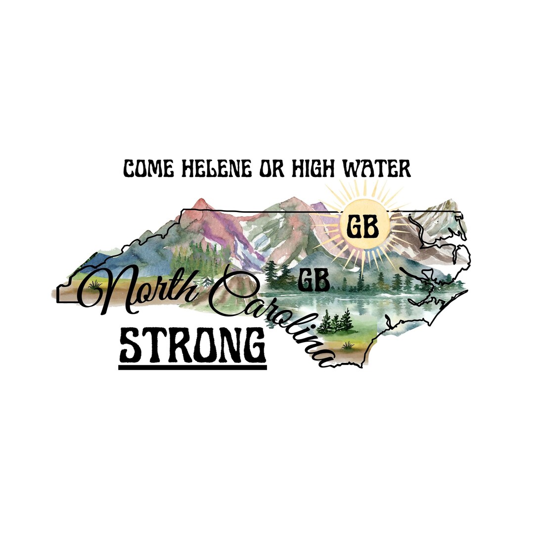 2 FOR 1 Come Helene or High Water, North Carolina Strong, Popular Tee ...