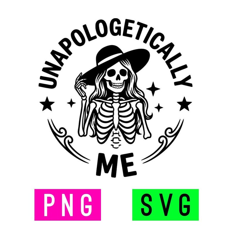 Unapologetically Me (black/white) PNG + SVG | Artpush - Etsy