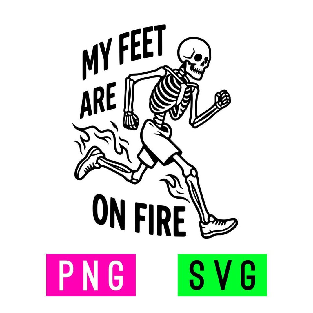 My Feet Are on Fire (black/white) PNG + SVG | Artpush - Etsy