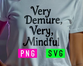 Very Demure,very Mindful,very Cutesy SVG & PNG ,trendy Minimalist Word ...