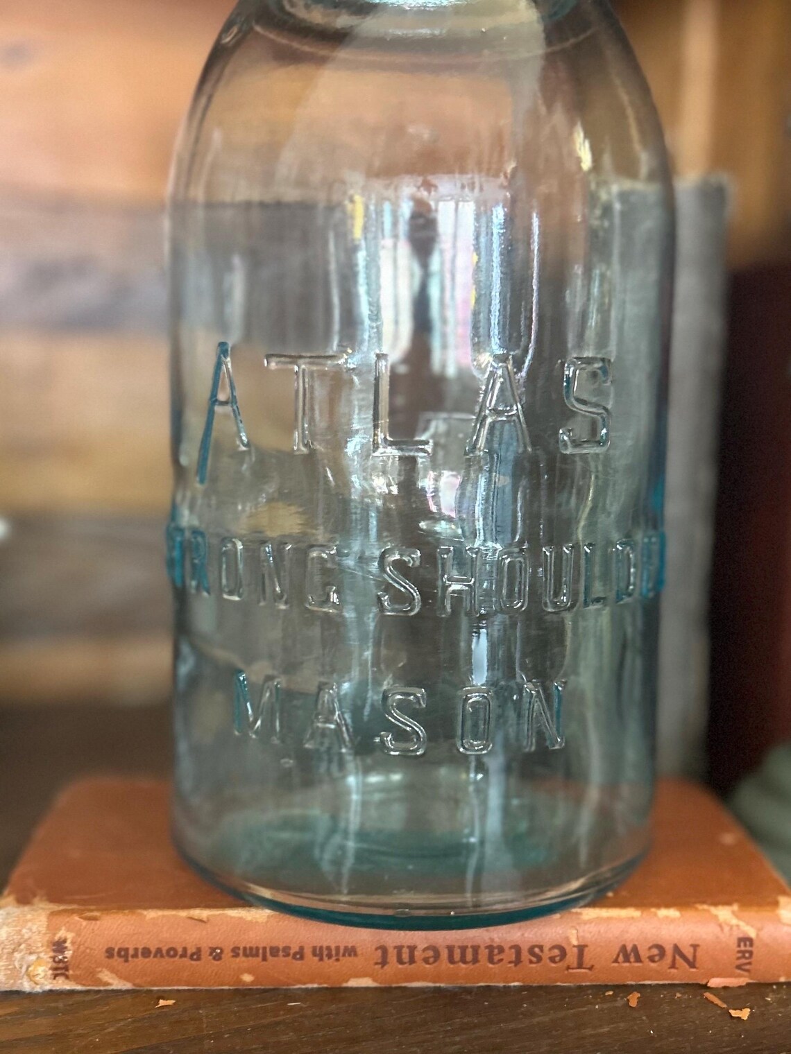 Vintage Mason Jars – Mason’s Patent 1858 & Atlas Strong Shoulder – Aqua ...