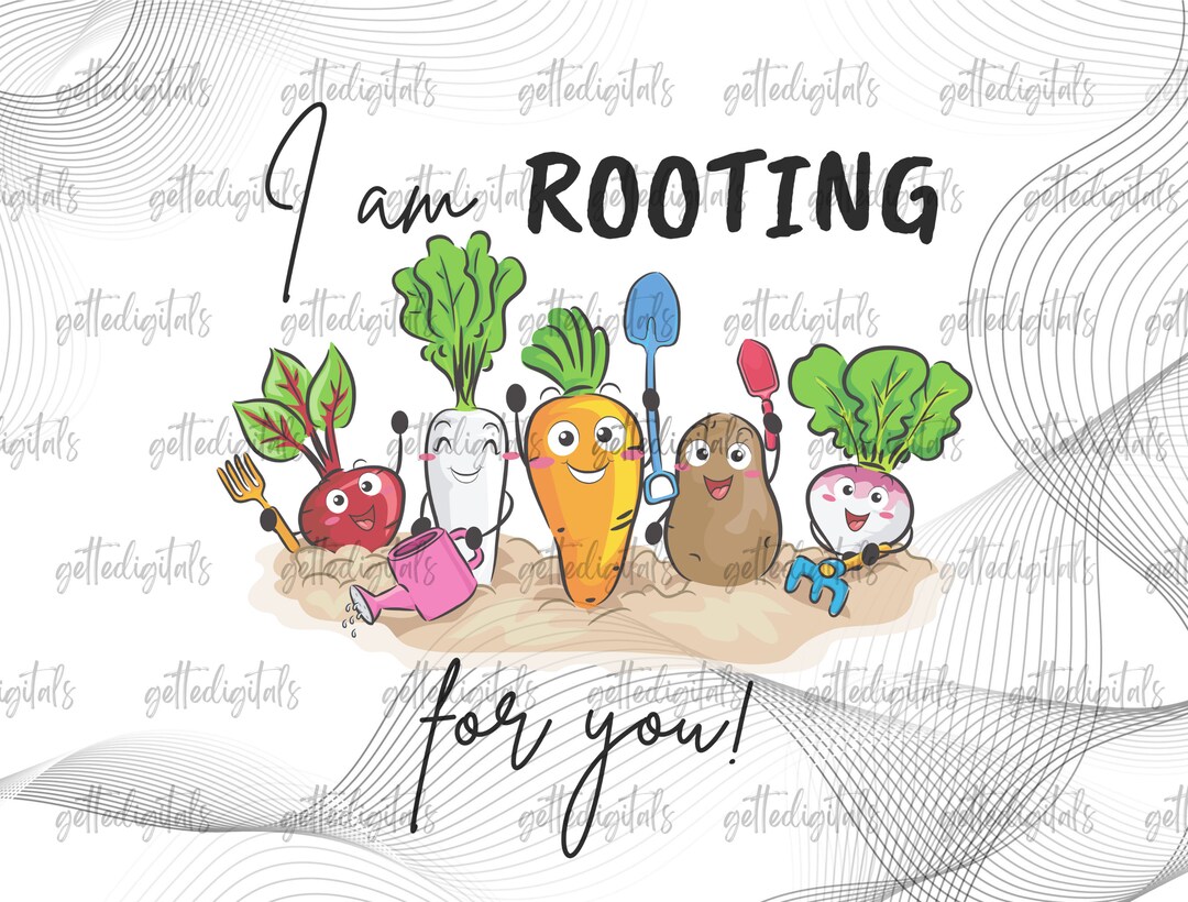 I Am Rooting for You Png, Gardening Png, Homestead PNG, Food Design ...