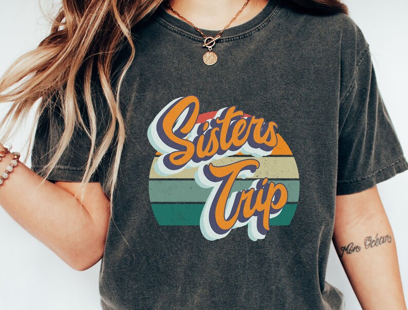 Girls Trip PNG, Sisters on the Loose, Sisters Trip Shirt PNG, Sister ...