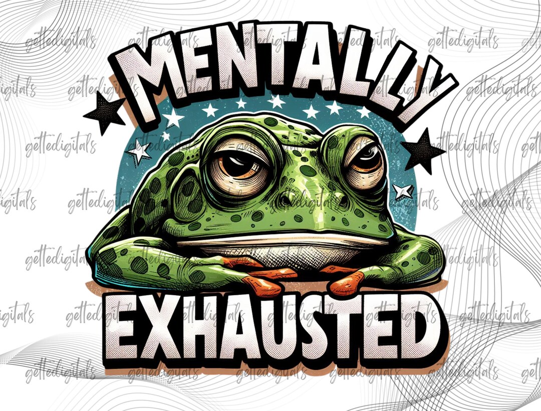 Funny Exhausted Frog PNG, Funny Toad PNG - Digital Download, Mental ...