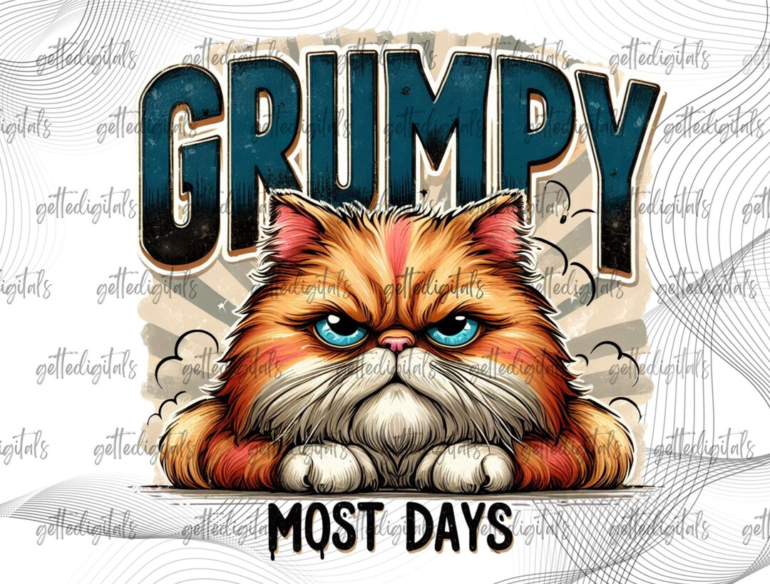 Grumpy Most Days PNG - Funny Cat Lady PNG, Snarky Png, Funny Cat Lover ...