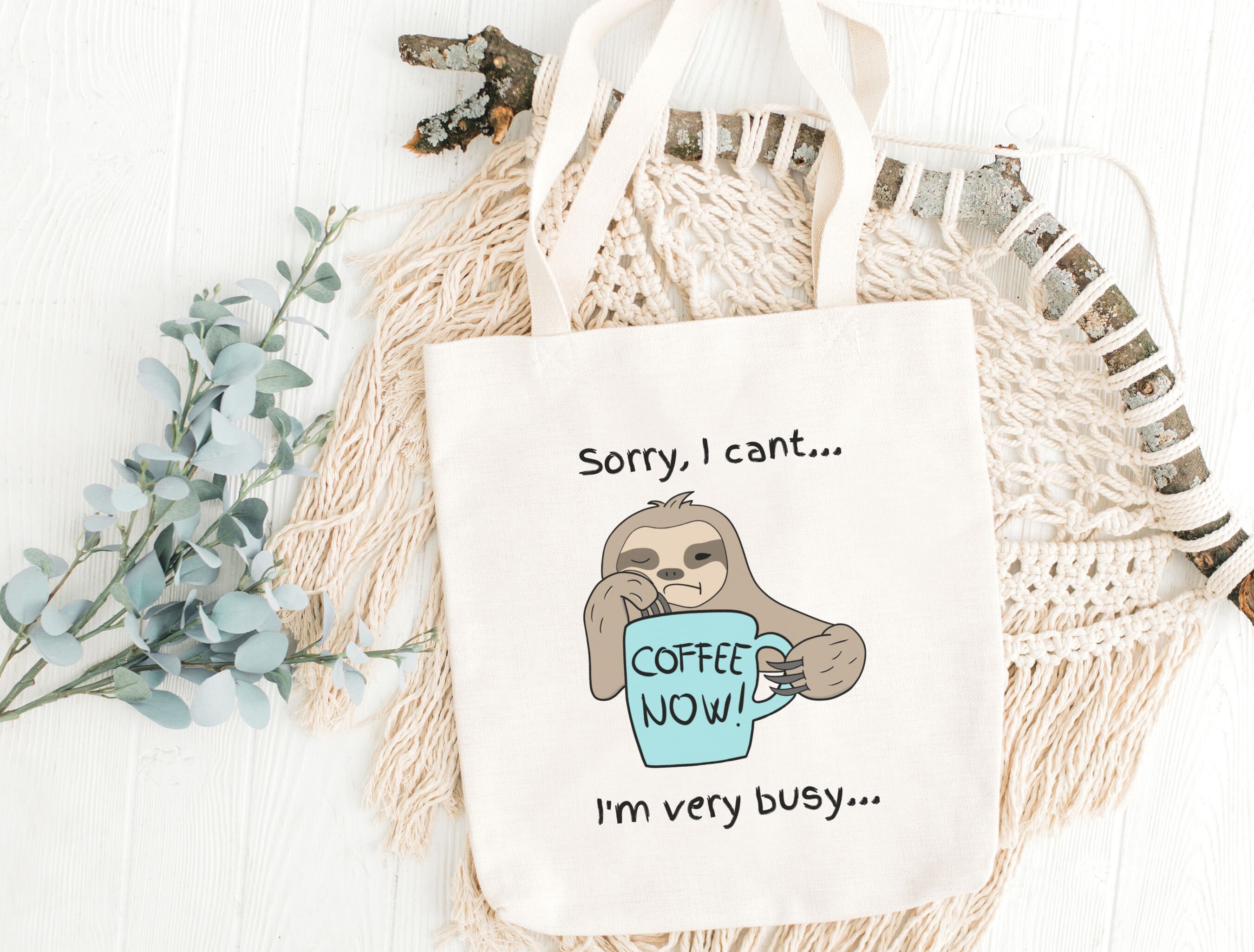 Busy PNG, Sloth Shirt Design, Coffee PNG, Sublimation Design, Sloth ...