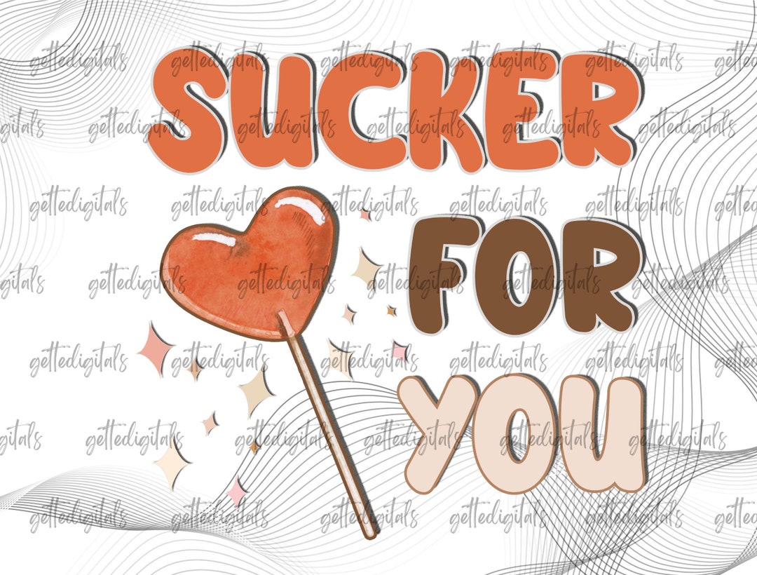 Sucker for You PNG Design-valentines Day PNG, Boho PNG, Cute Vday Png ...