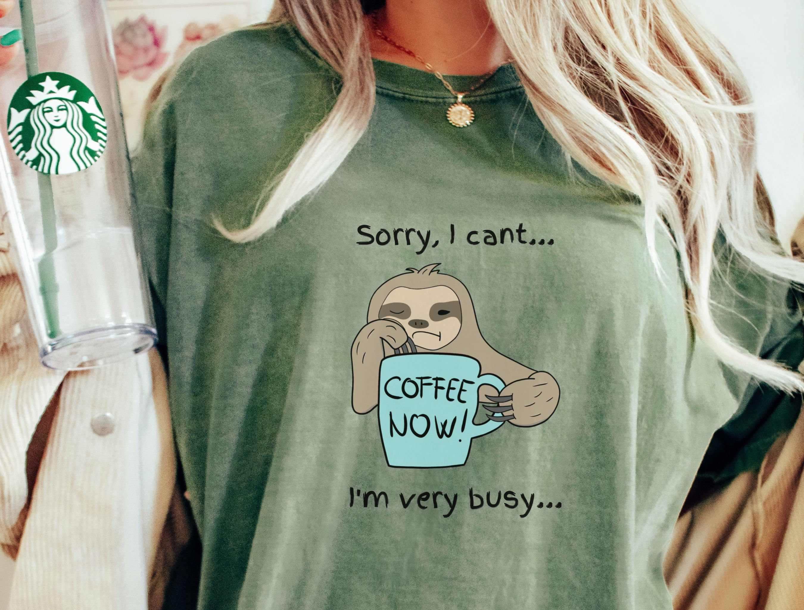 Busy PNG, Sloth Shirt Design, Coffee PNG, Sublimation Design, Sloth ...