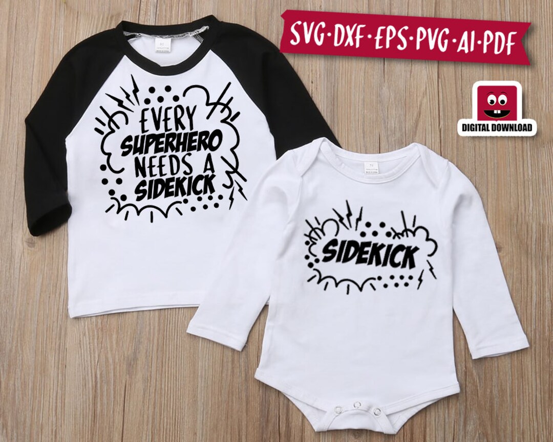 Every Superhero Needs A Sidekick Svg Cut File Daddy and Son Svg Baby ...
