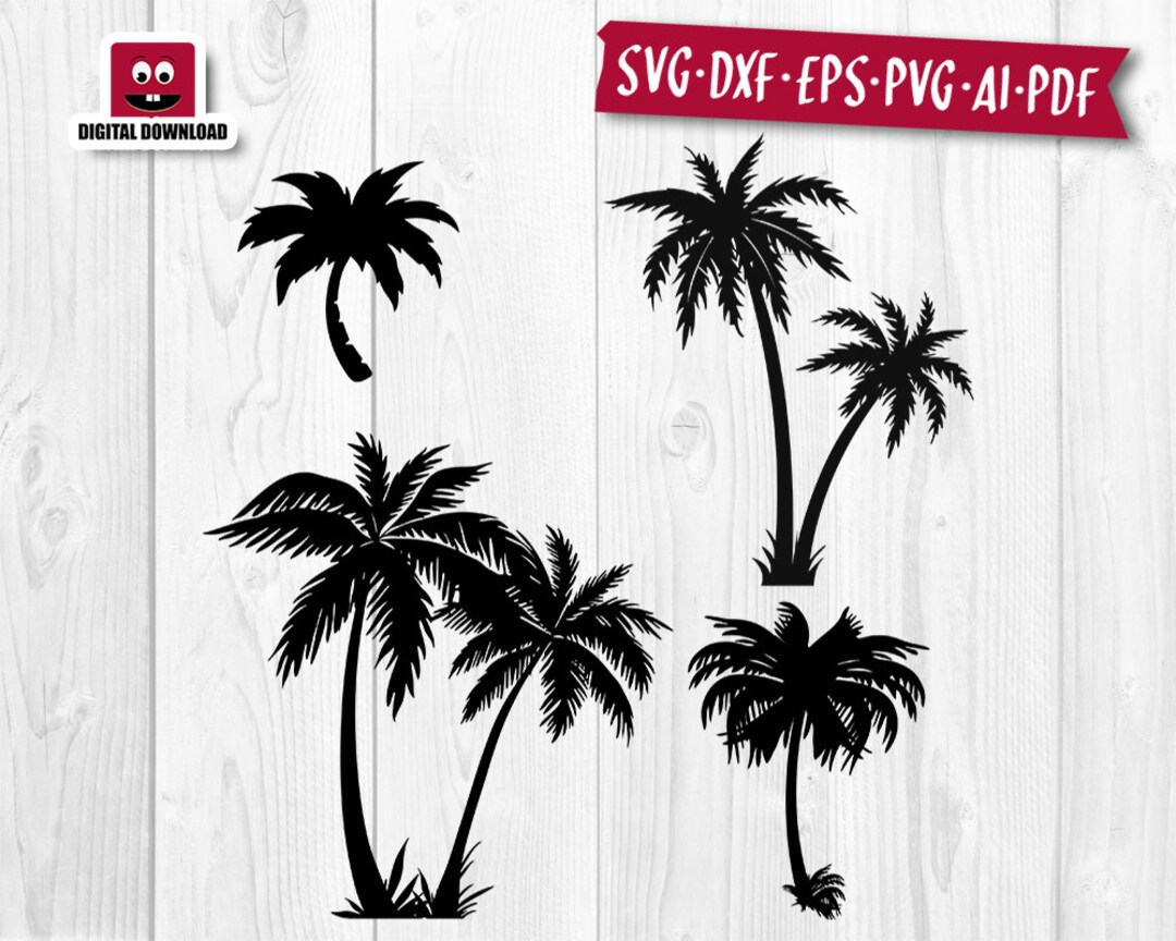 Palm Tree Svg Palm Svg Palm Bundle Palm Tree Bundle Vector Cut File for ...
